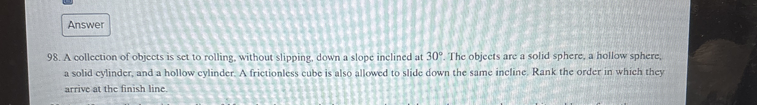 Solved A collection of objects is set to rolling, without | Chegg.com