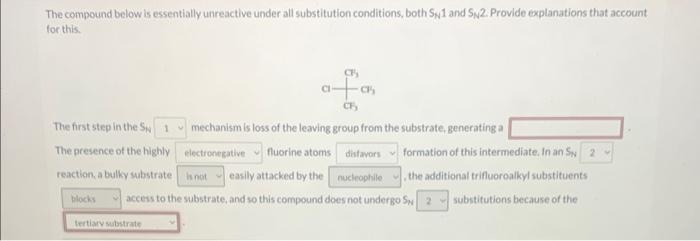 Solved The compound below is essentially unreactive under | Chegg.com