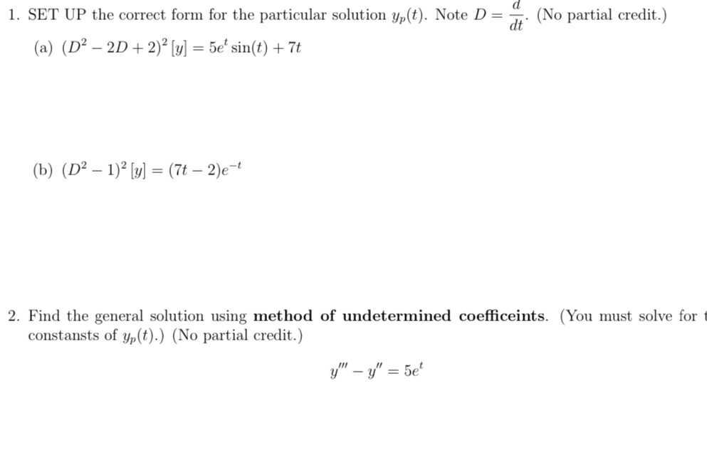Solved SET UP the correct form for the particular solution | Chegg.com