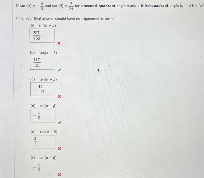 Solved If tan (a) = - -/-/ and cot (6): = Hint: Your final | Chegg.com