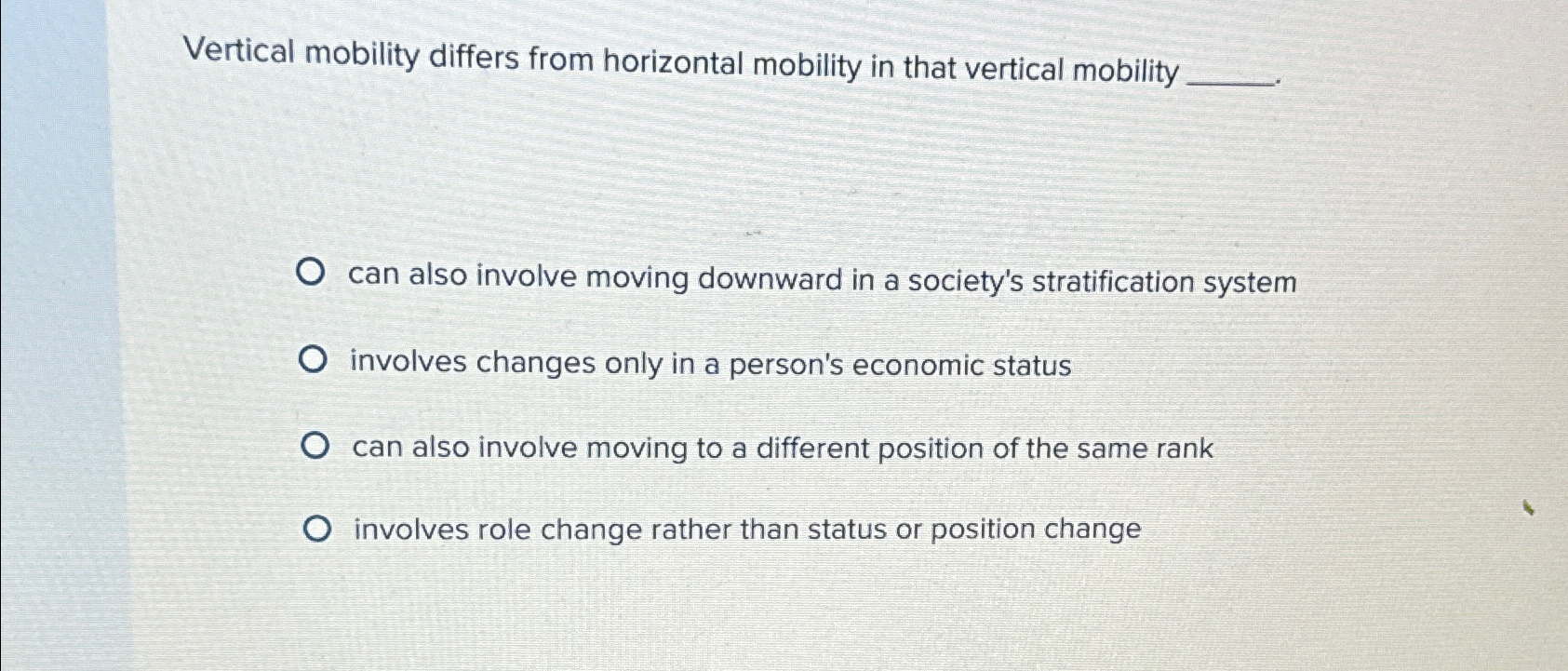 Solved Vertical mobility differs from horizontal mobility in | Chegg.com