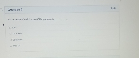 Solved Question 91 ﻿ptsAn example of well-known CRM package | Chegg.com