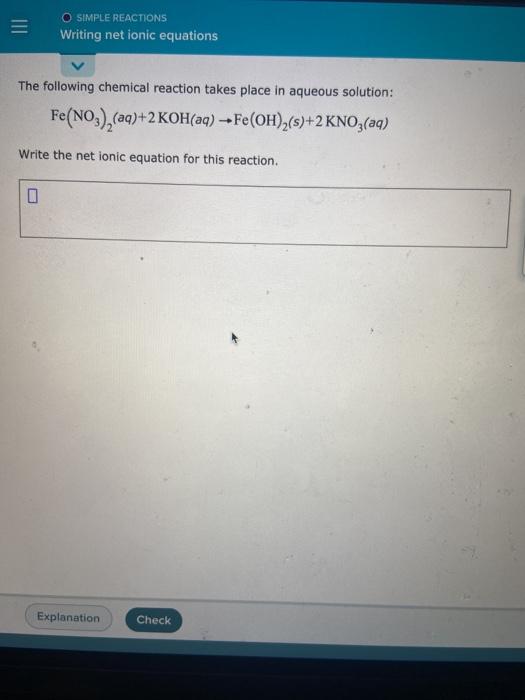 Solved O SIMPLE REACTIONS Writing net ionic equations The | Chegg.com
