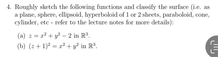Solved 4. Roughly sketch the following functions and | Chegg.com