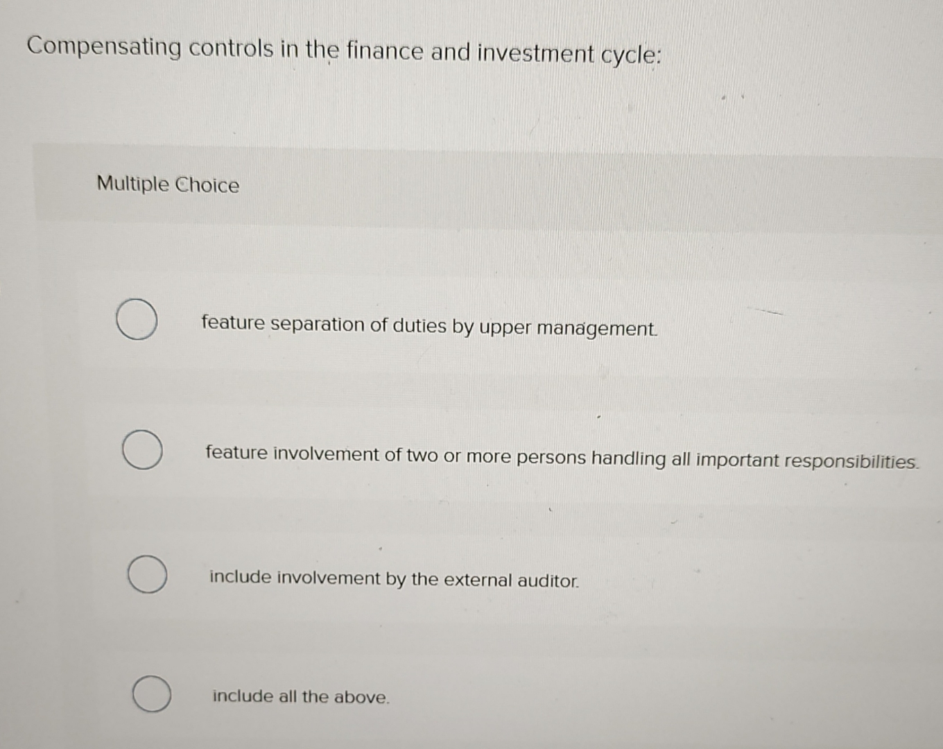 Solved Compensating controls in the finance and investment | Chegg.com
