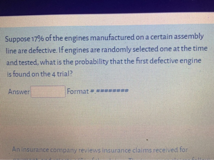 Solved Suppose 17 Of The Engines Manufactured On A Certain