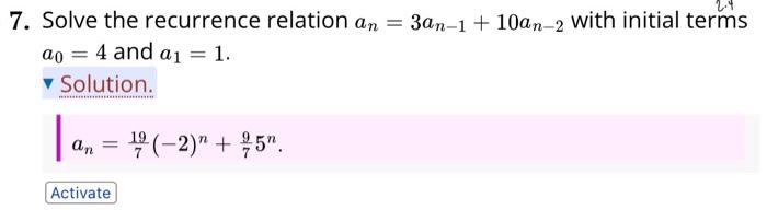 Solved 7. Solve the recurrence relation an=3an−1+10an−2 with | Chegg.com