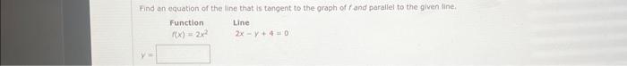 Solved Find an equation of the line that is tangent to the | Chegg.com