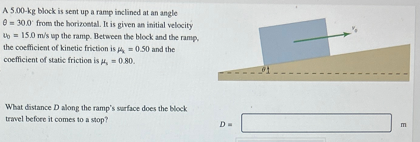 Solved A 5.00-kg block is sent up a ramp inclined at an | Chegg.com