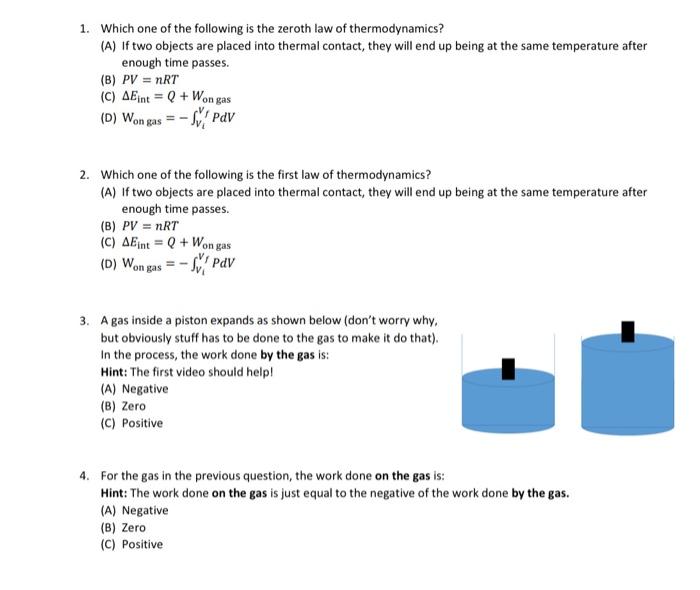 Solved 1. Which one of the following is the zeroth law of | Chegg.com