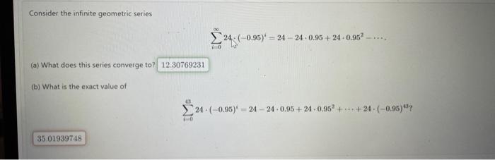 Solved Consider the infinite geometric series | Chegg.com