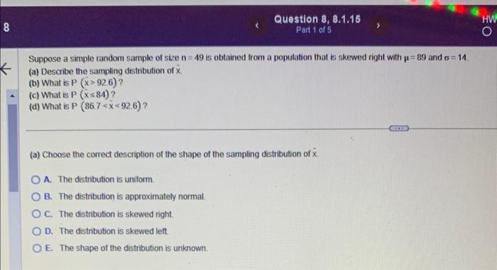 Solved Suppose a simple random sample of size n=49 is | Chegg.com