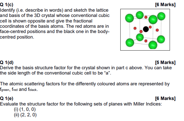 Solved Q 1 (d)[5 ﻿Marks]Derive the basis structure factor | Chegg.com