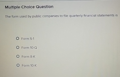 Solved Multiple Cholce QuestionThe form used by public | Chegg.com