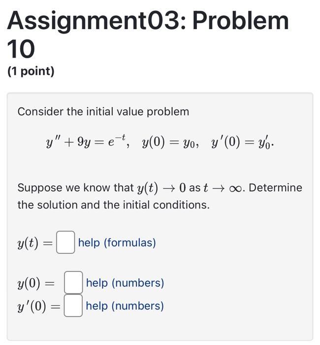Solved Assignment03: Problem Consider the initial value | Chegg.com