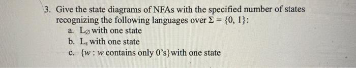 Solved 3. Give the state diagrams of NFAs with the specified | Chegg.com