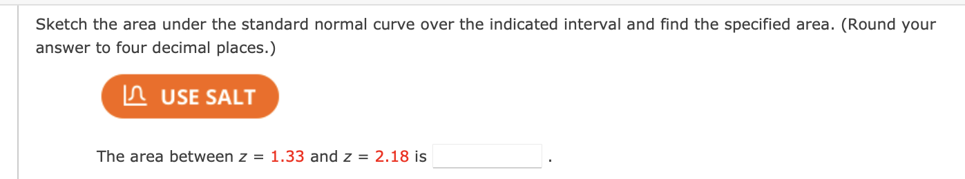 Solved Sketch the area under the standard normal curve over | Chegg.com