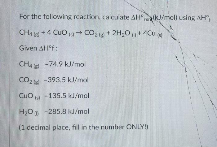 Solved For the following reaction, calculate AH°rxn(kJ/mol) | Chegg.com