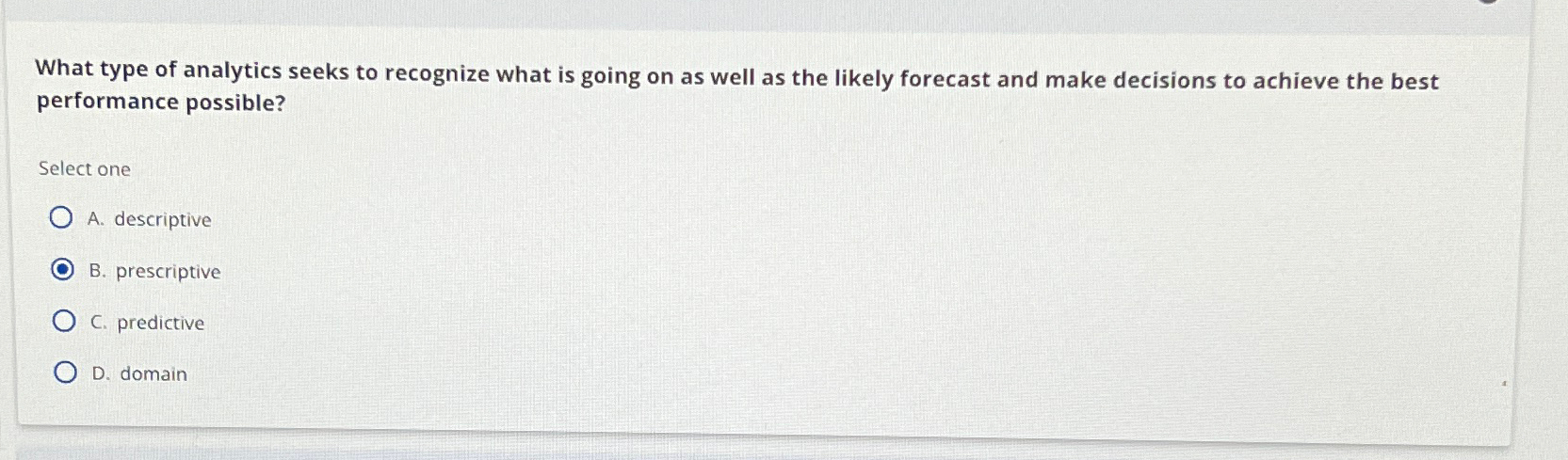 Solved What type of analytics seeks to recognize what is | Chegg.com