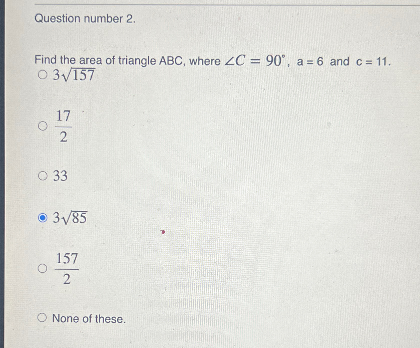 Solved Question number 2.Find the area of triangle ABC, | Chegg.com