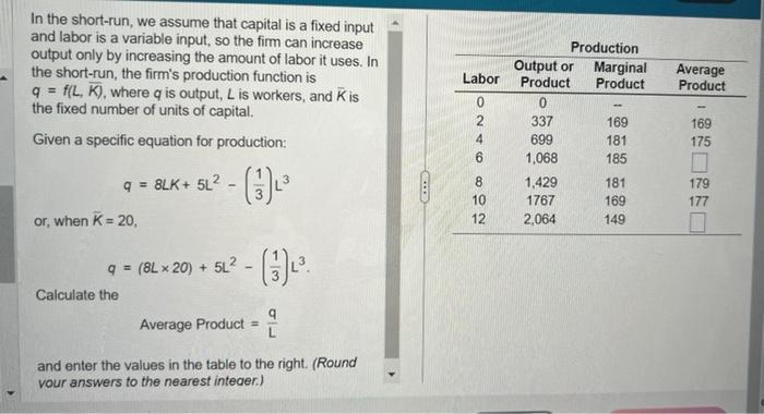 Solved In the short-run, we assume that capital is a fixed | Chegg.com