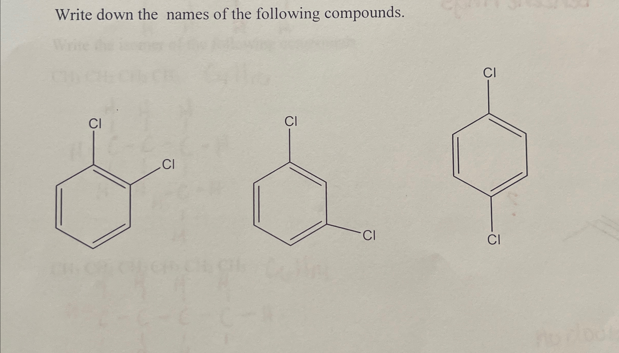 Write down the names of the following compounds. | Chegg.com