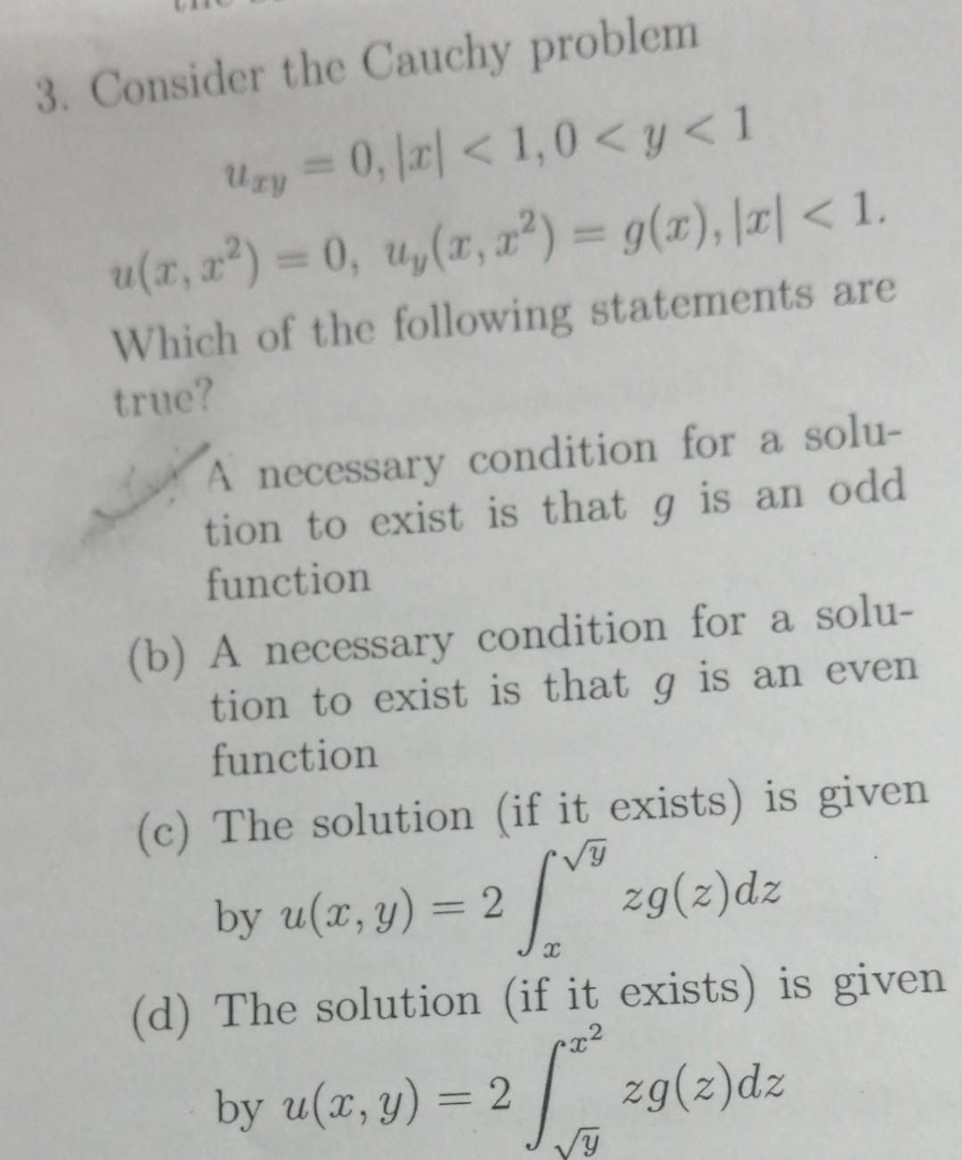 Solved 3. Consider the Cauchy problem uxy=0,∣x∣