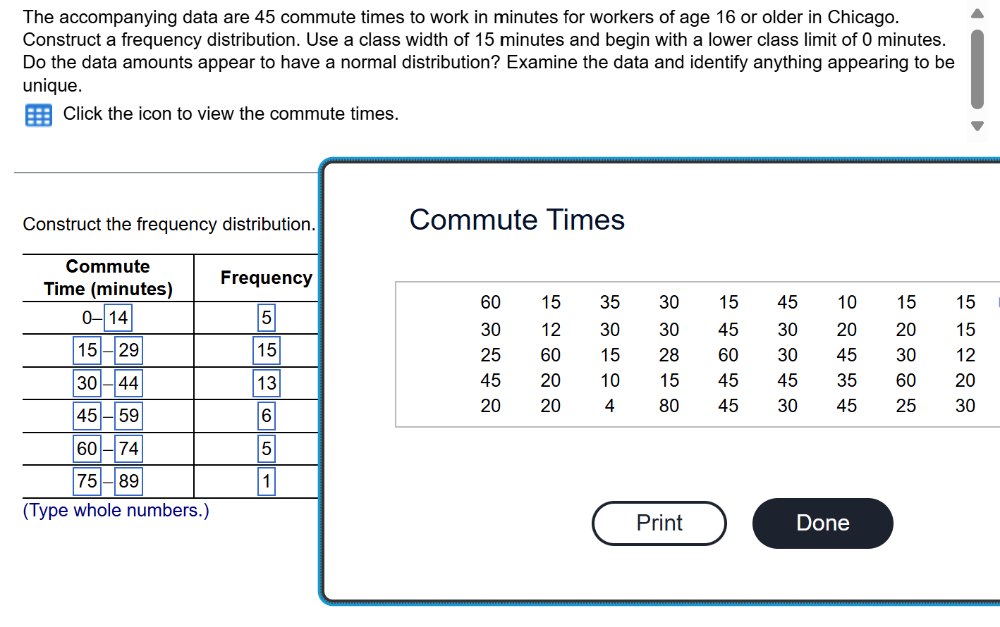 Solved The accompanying data are 45 ﻿commute times to work | Chegg.com