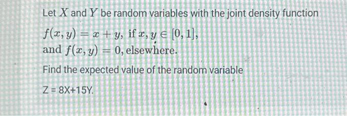 Solved Let X and Y be random variables with the joint | Chegg.com