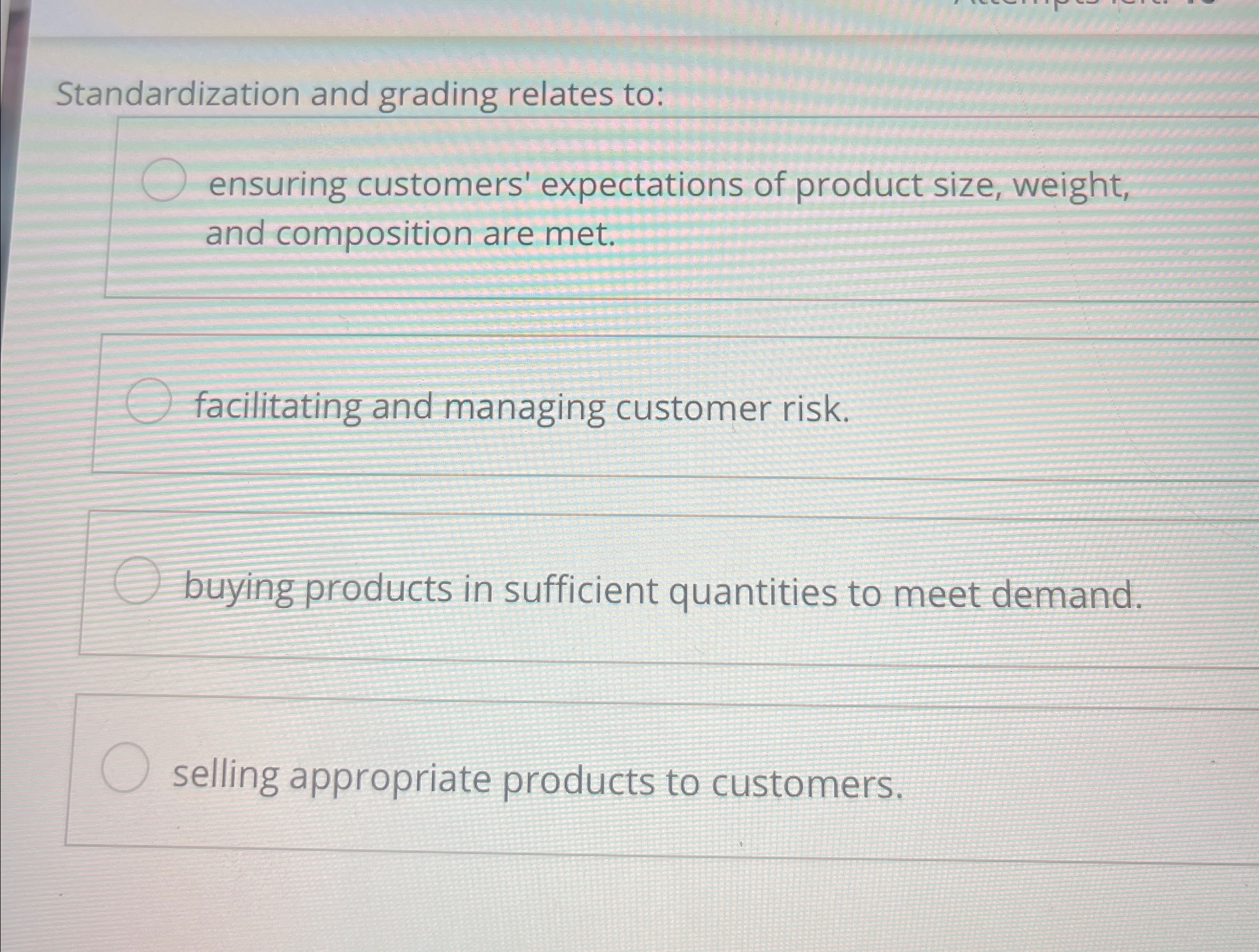 Solved Standardization and grading relates to:ensuring | Chegg.com