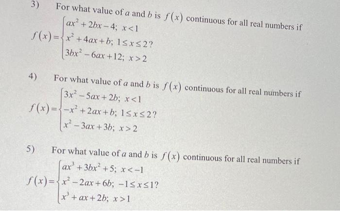 Solved f(x)=⎩⎨⎧ax2+2bx−4;x 2 4) | Chegg.com