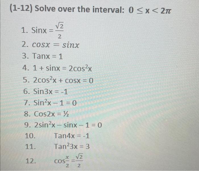 Solved (1-12) Solve over the interval: 0≤x