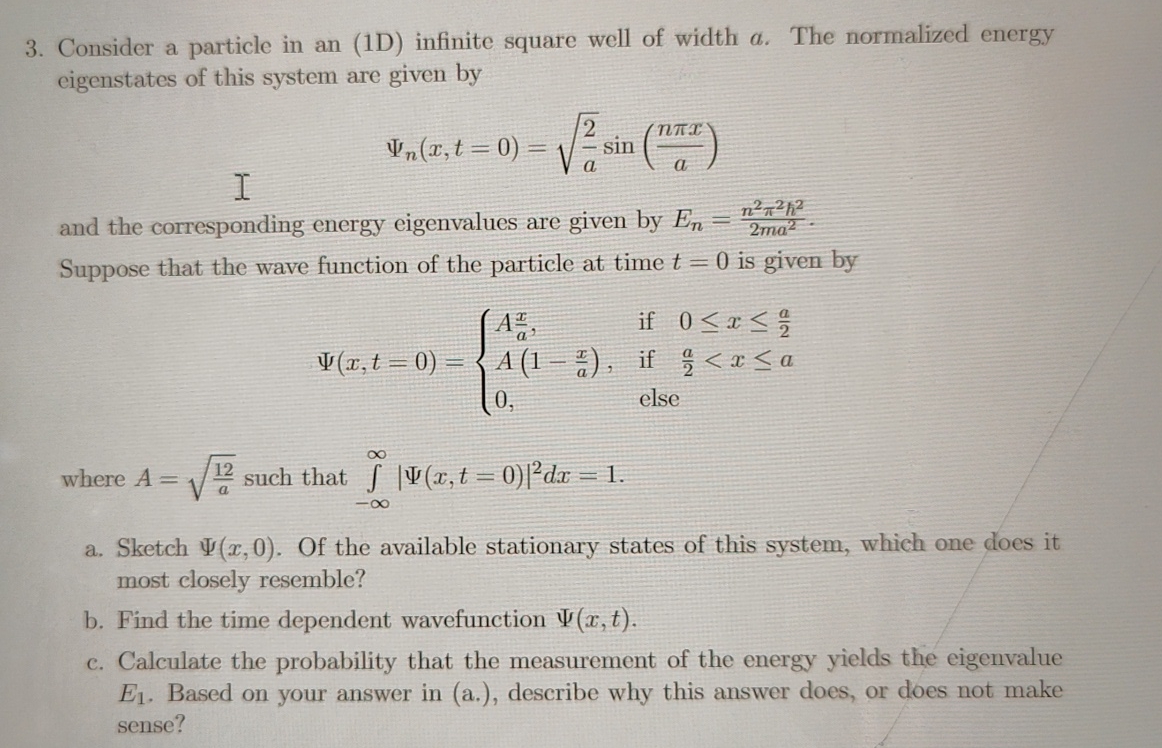 Solved Consider a particle in an (1D) ﻿infinite square well | Chegg.com