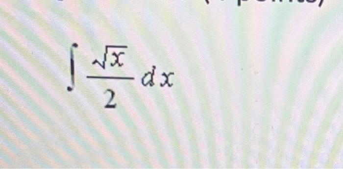 Solved ∫2xdx∫2xdx | Chegg.com