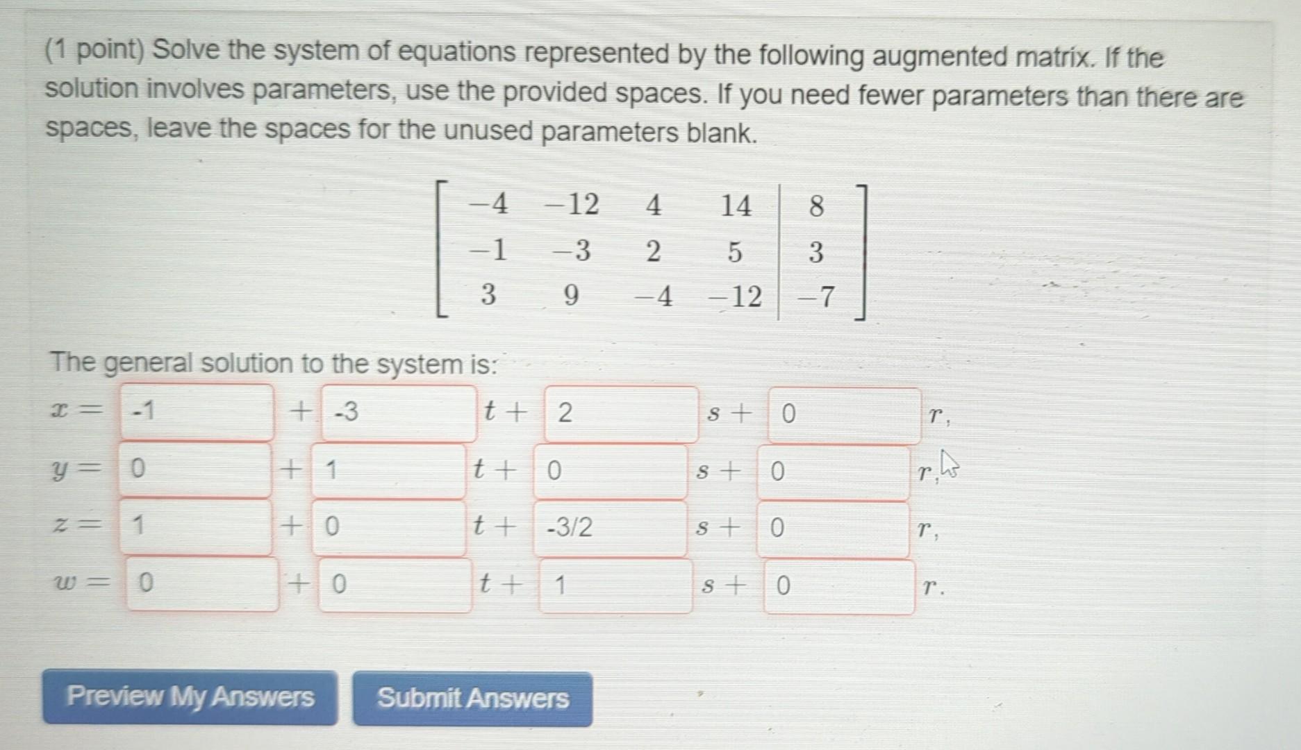 Solved (1 point) Solve the system of equations represented | Chegg.com