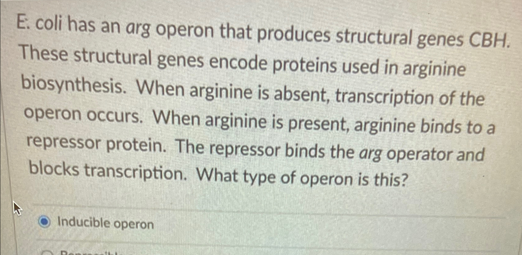 Solved E. ﻿coli has an arg operon that produces structural | Chegg.com