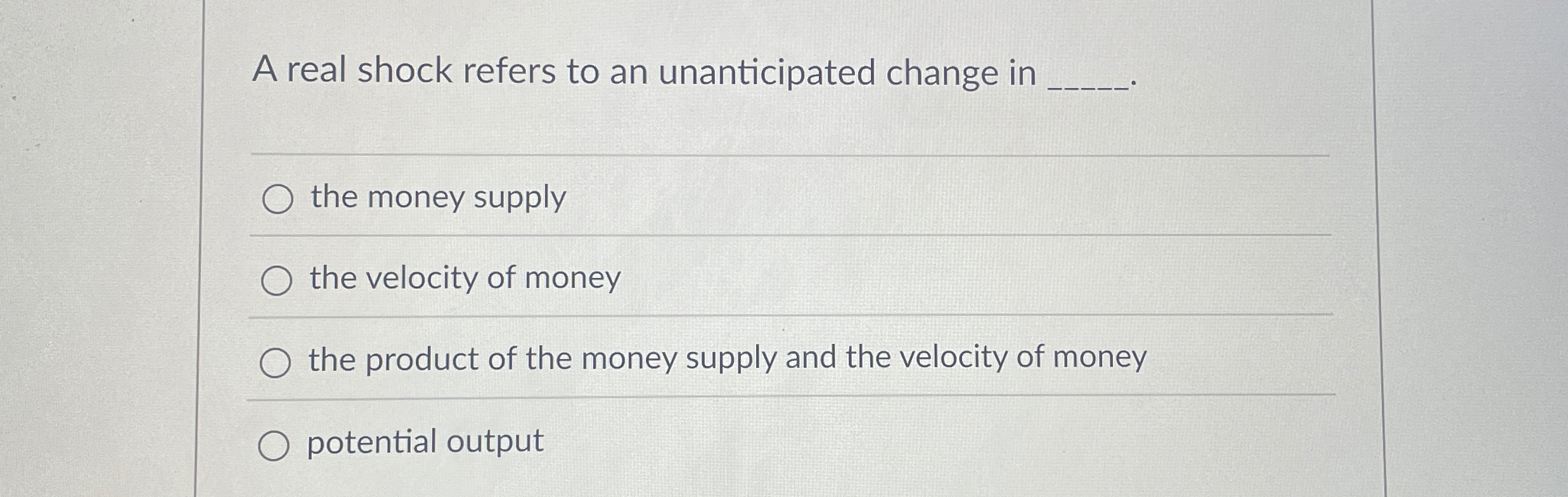 Solved A real shock refers to an unanticipated change inthe | Chegg.com