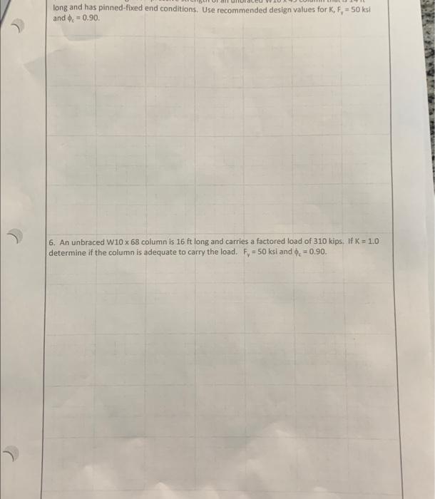 Solved long and has pinned-fixed end conditions. Use | Chegg.com