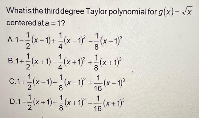 Solved Whatis the third degree Taylor polynomial for | Chegg.com