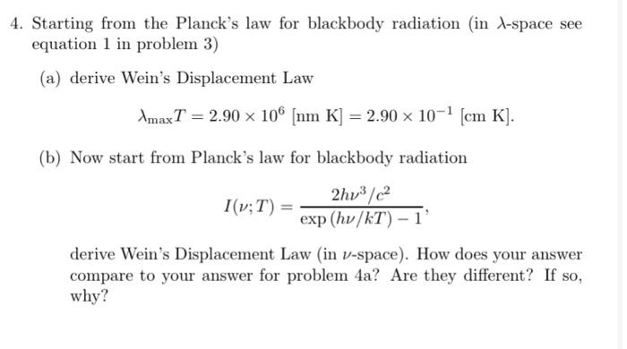 Solved 1. Starting from the Planck's law for blackbody | Chegg.com
