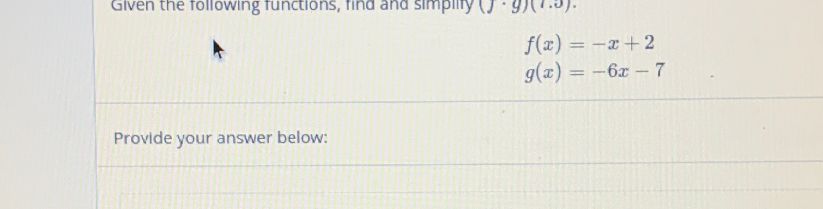 Solved Given the following functions, find and simpility | Chegg.com