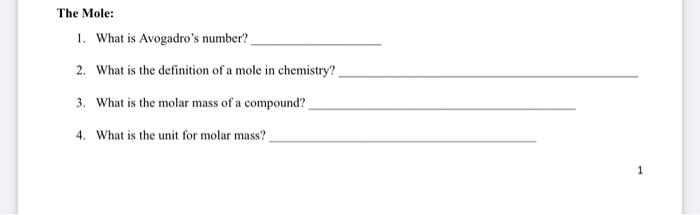 Solved The Mole: 1. What is Avogadro's number? 2. What is | Chegg.com