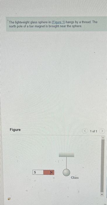 Solved The lightweight glass sphere in (Figure 1) hangs by a | Chegg.com