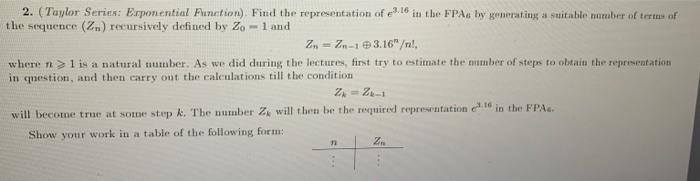 Solved 2. Taylor Series: Exponential Function). Find the | Chegg.com