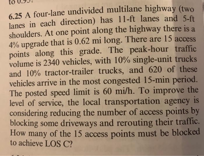 Solved 6.25 A four-lane undivided multilane highway (two | Chegg.com