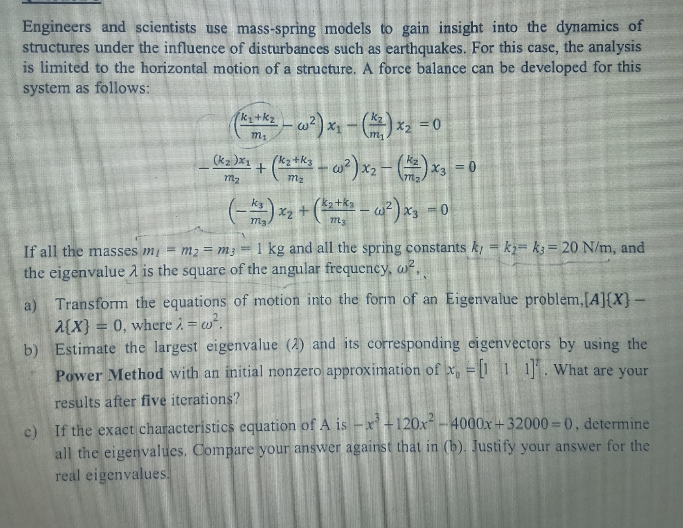 Solved Engineers and scientists use mass-spring models to | Chegg.com