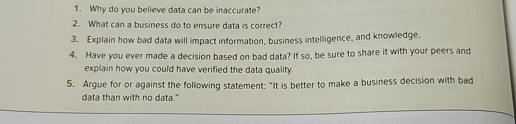 Solved Why do you believe data can be inaccurate?What can a | Chegg.com