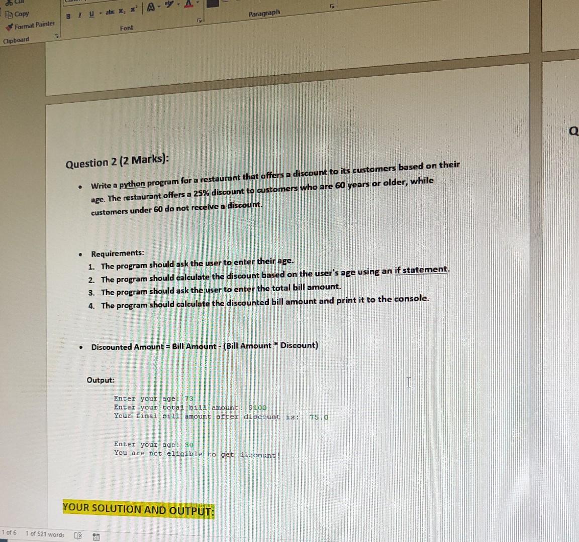 Solved Question 2 (2 Marks): - Write a python program for a | Chegg.com