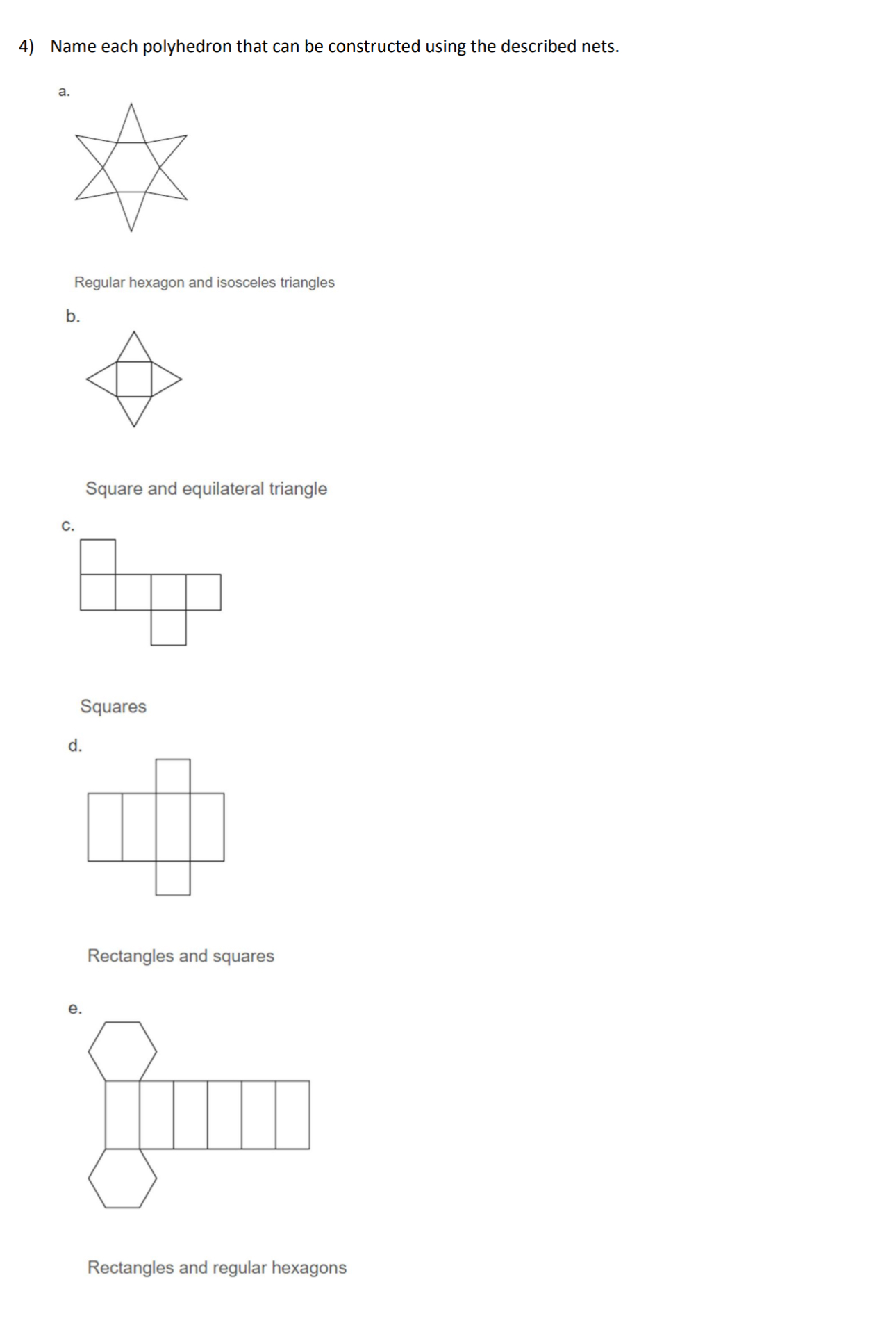 Solved Name each polyhedron that can be constructed using | Chegg.com
