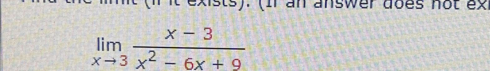 Solved limx→3x-3x2-6x+9 | Chegg.com